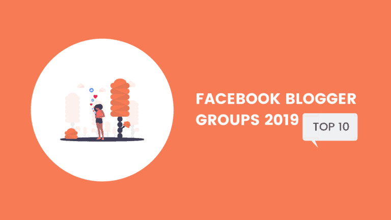 Top 10 Facebook Blogger Groups 2020 – You Must Join