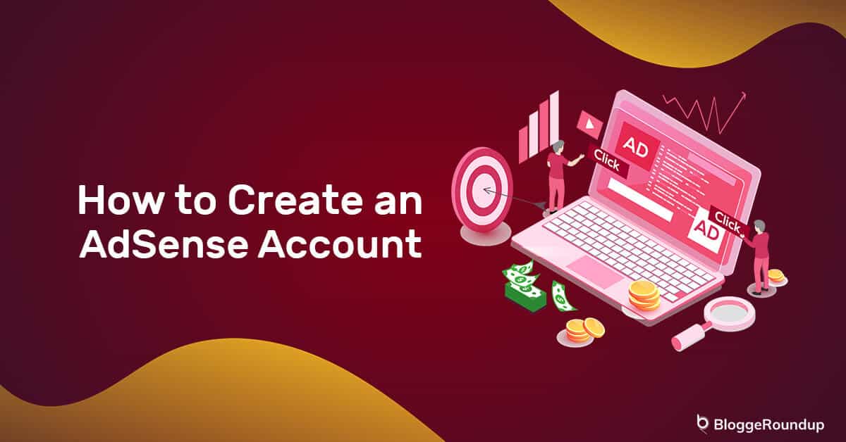 How to Create an AdSense Account (Beginner Guide)